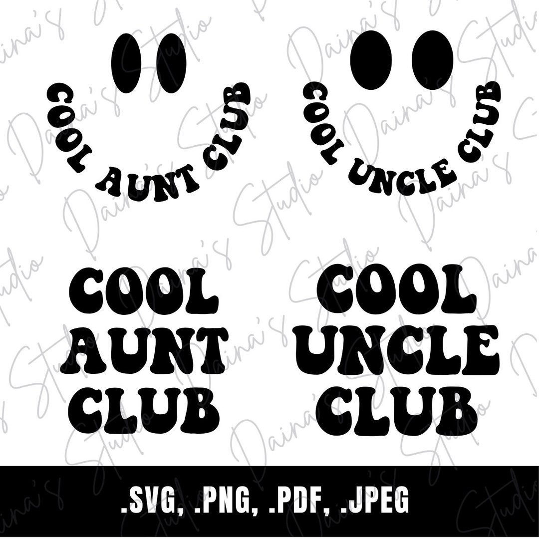 Digital File Cool Aunt Club & Cool Uncle Club Svg, Cut File Cricut, PNG ...