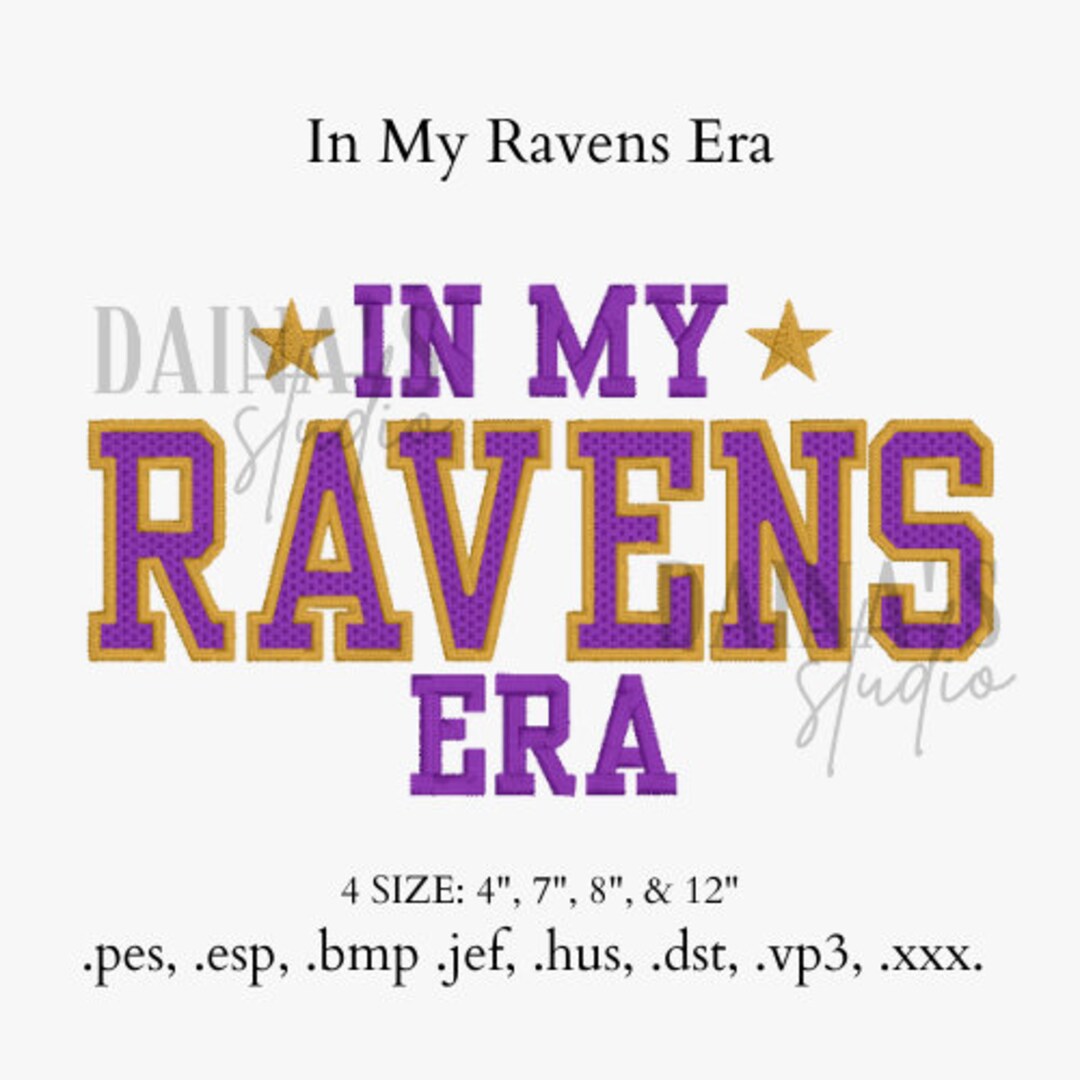 In My Ravens Era Embroidery File Baltimore Ravens Instant Download - Etsy