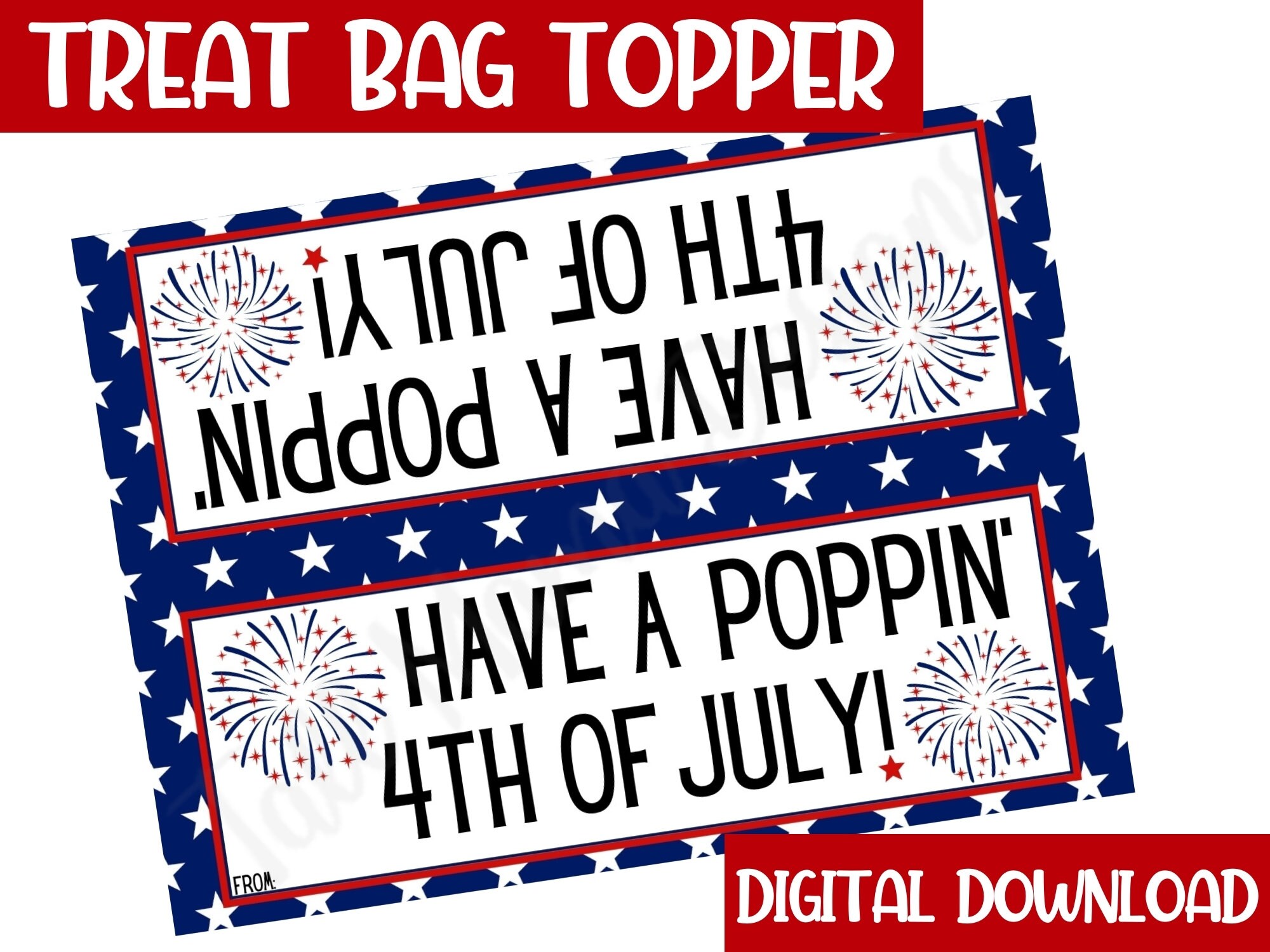 Have a Poppin' 4th of July Treat Bag Topper, Printable Treat Bag Topper ...