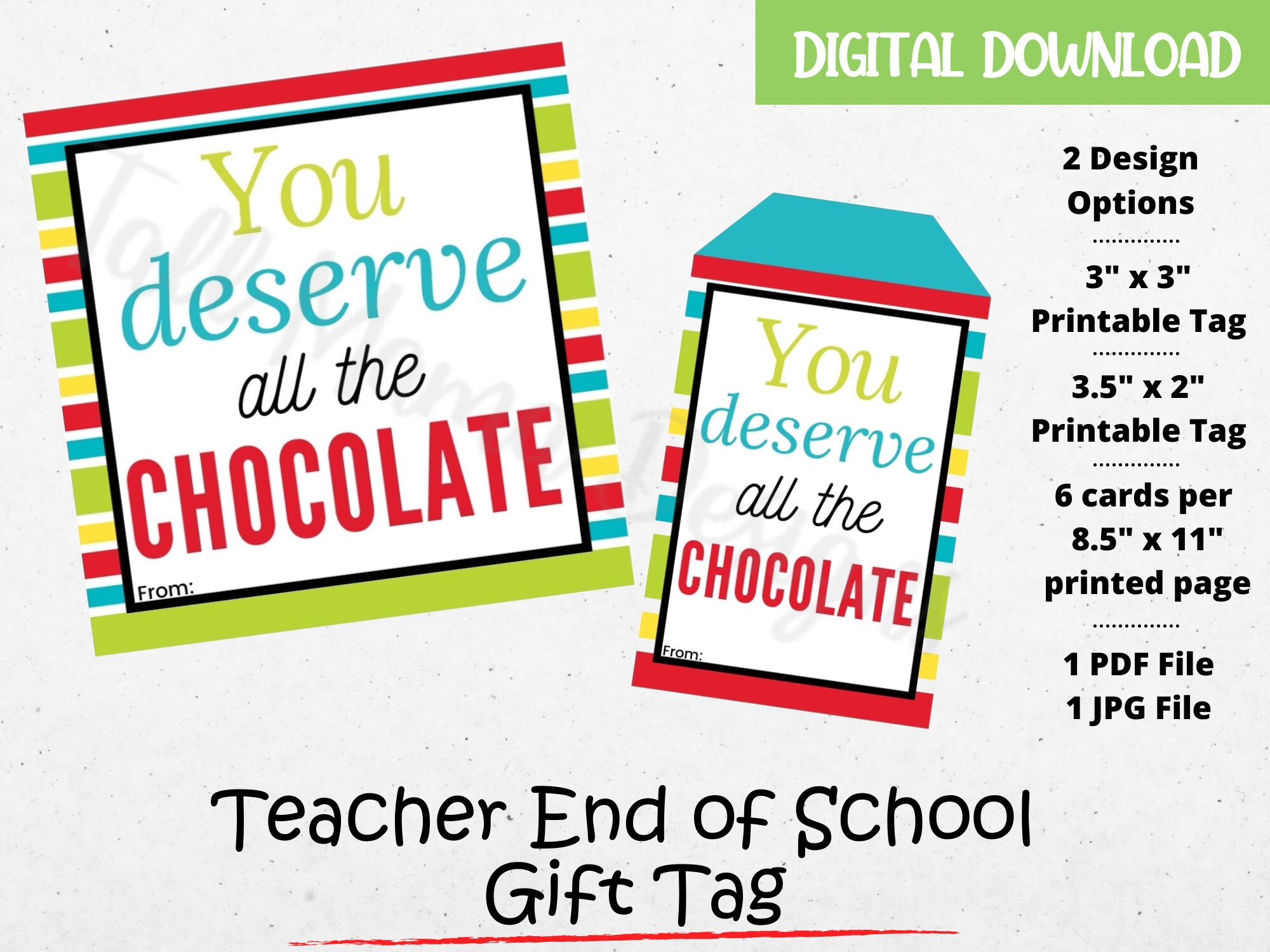 You Deserve All the Chocolate Printable Gift Tag Teacher Gift | Etsy