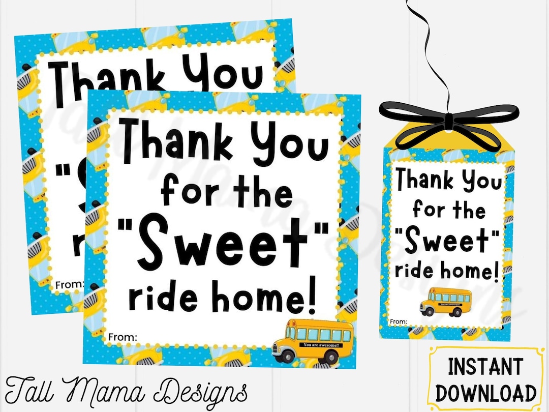 Thank You for the Sweet Ride Home Printable Gift Tag, Gift Tag for Bus ...