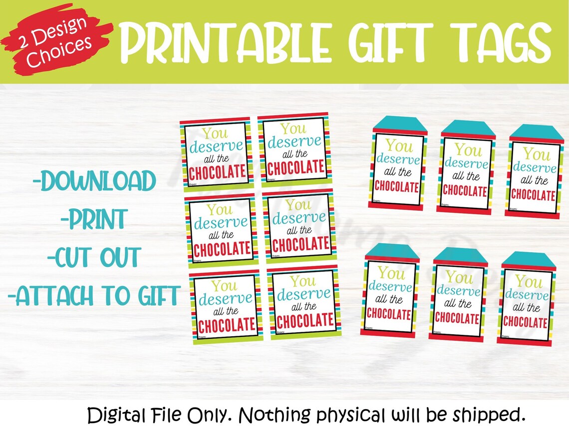 You Deserve All the Chocolate Printable Gift Tag Teacher Gift | Etsy