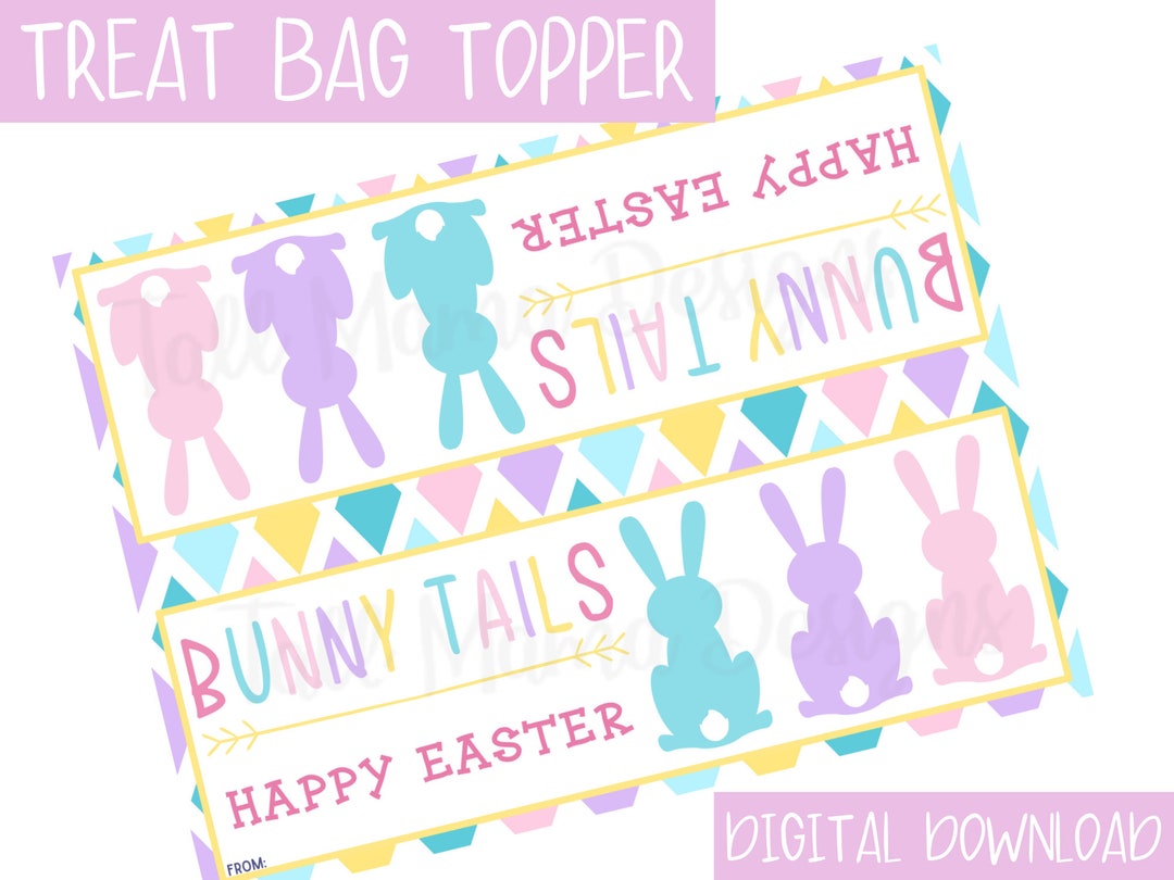Bunny Tails Printable Treat Bag Topper, Printable Easter Favor Bag ...