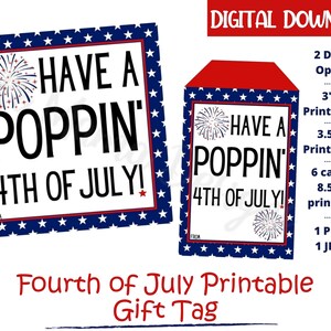 Have a Poppin' 4th of July Printable Gift Tag, Digital Fourth of July ...