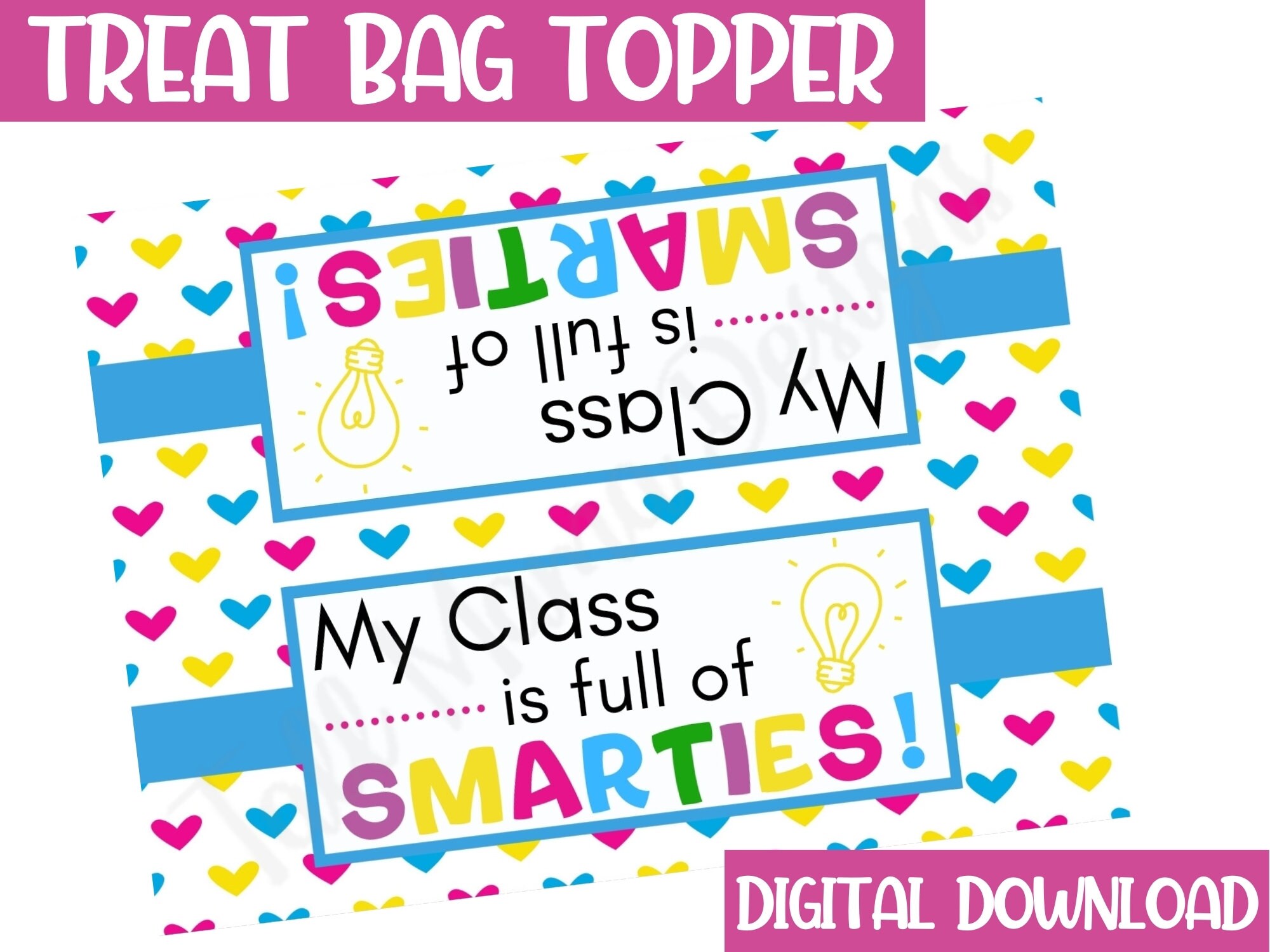 My Class is Full of Smarties Treat Bag Topper Digital Treat - Etsy