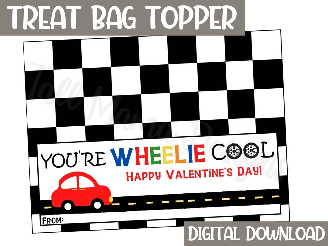 You're Wheelie Cool Treat Bag Topper, Printable Treat Bag Topper ...