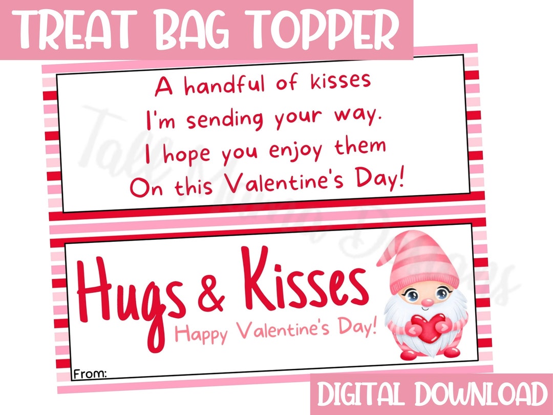 Hugs and Kisses Treat Bag Topper, Printable Treat Bag Topper, Classroom ...