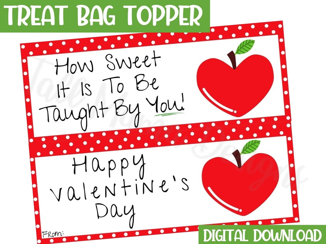 Teacher Valentine Treat Bag Topper, Classroom Treat Bag, Teacher Thank ...
