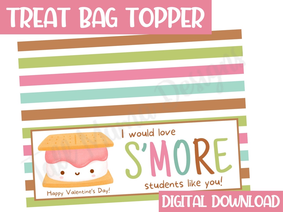 S'mores Printable Treat Bag Topper, Digital Treat Bag Topper, Teacher ...