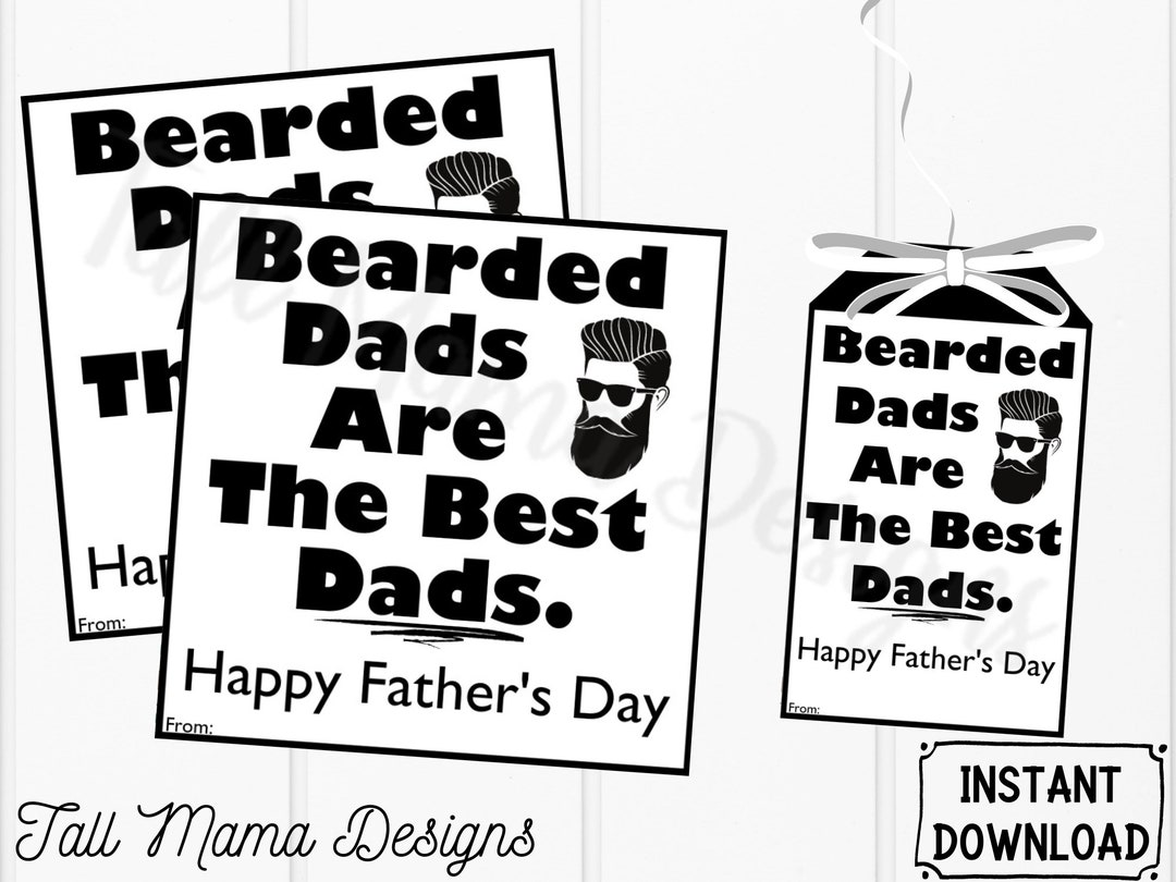 Beard Dads Are the Best Printable Gift Tag Father's Day - Etsy