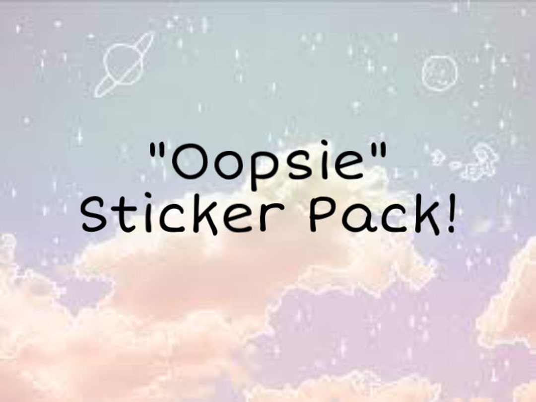 Oopsie Sticker Pack! - Etsy