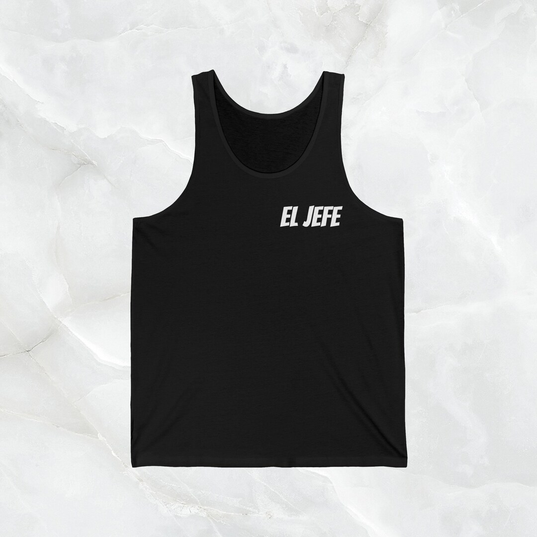 El Jefe Tank, Spanish Boss Tank, Funny Dad Gift, Fathers Day Shirt, Dia ...