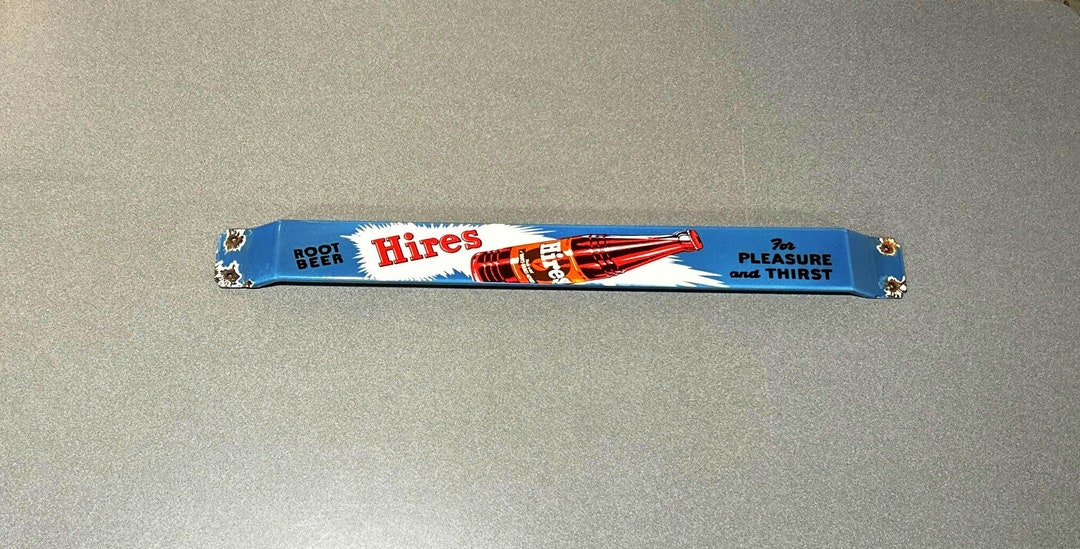 VINTAGE Rare HIRES ROOT Beer Soda Door Push Bar 32 Car Oil Porcelain ...
