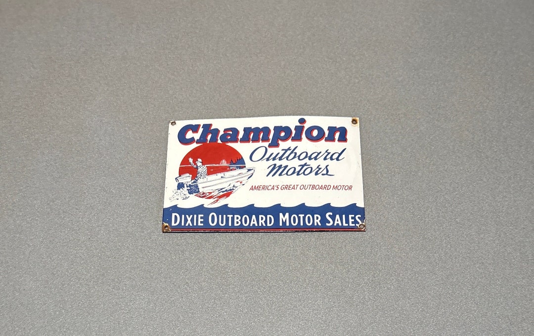 VINTAGE CHAMPION DIXIE Outboard Motors Boats Porcelain Sign - Etsy