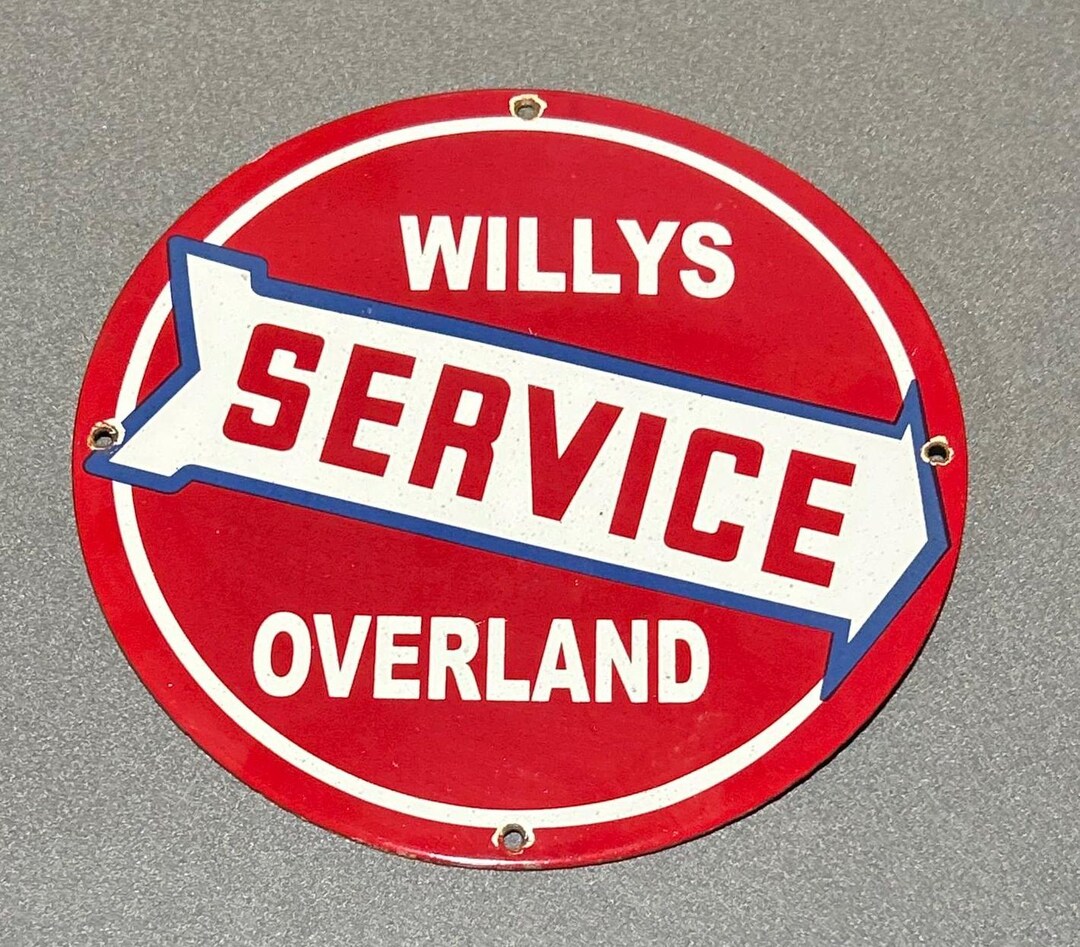 VINTAGE 12” WILLYS OVERLAND Service Porcelain Sign Gas Oil Car Truck ...