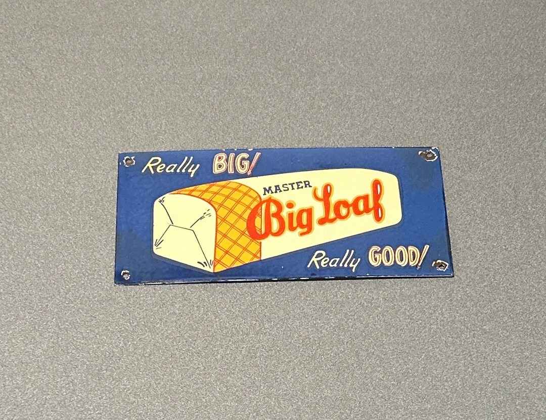 VINTAGE BIG LOAF Store Sign 12” Car Oil Porcelain Sign - Etsy