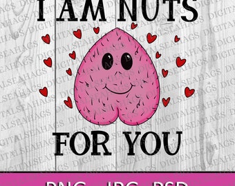 I Am Nuts About You | Etsy