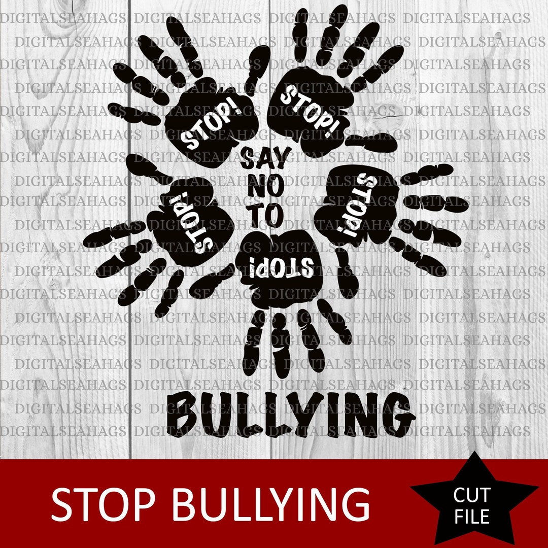 Stop Bullying SVG PNG, Bully Cut File, Anti Bullying Printable, Stop ...