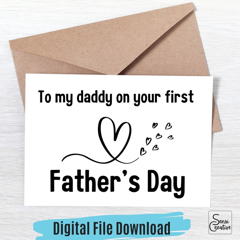 Happy Father's Day First Father's Day Baby Daddy Dad Card to Print at ...