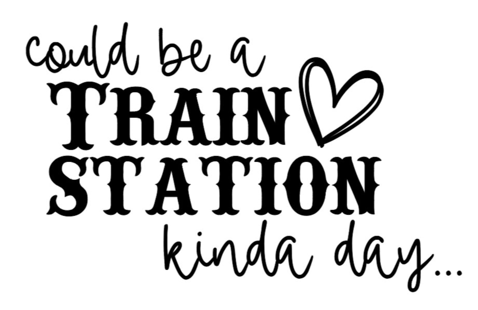 Could Be a Train Station Kinda Day Svg, Beth, Svg, Rip Svg, Dutton, Svg ...
