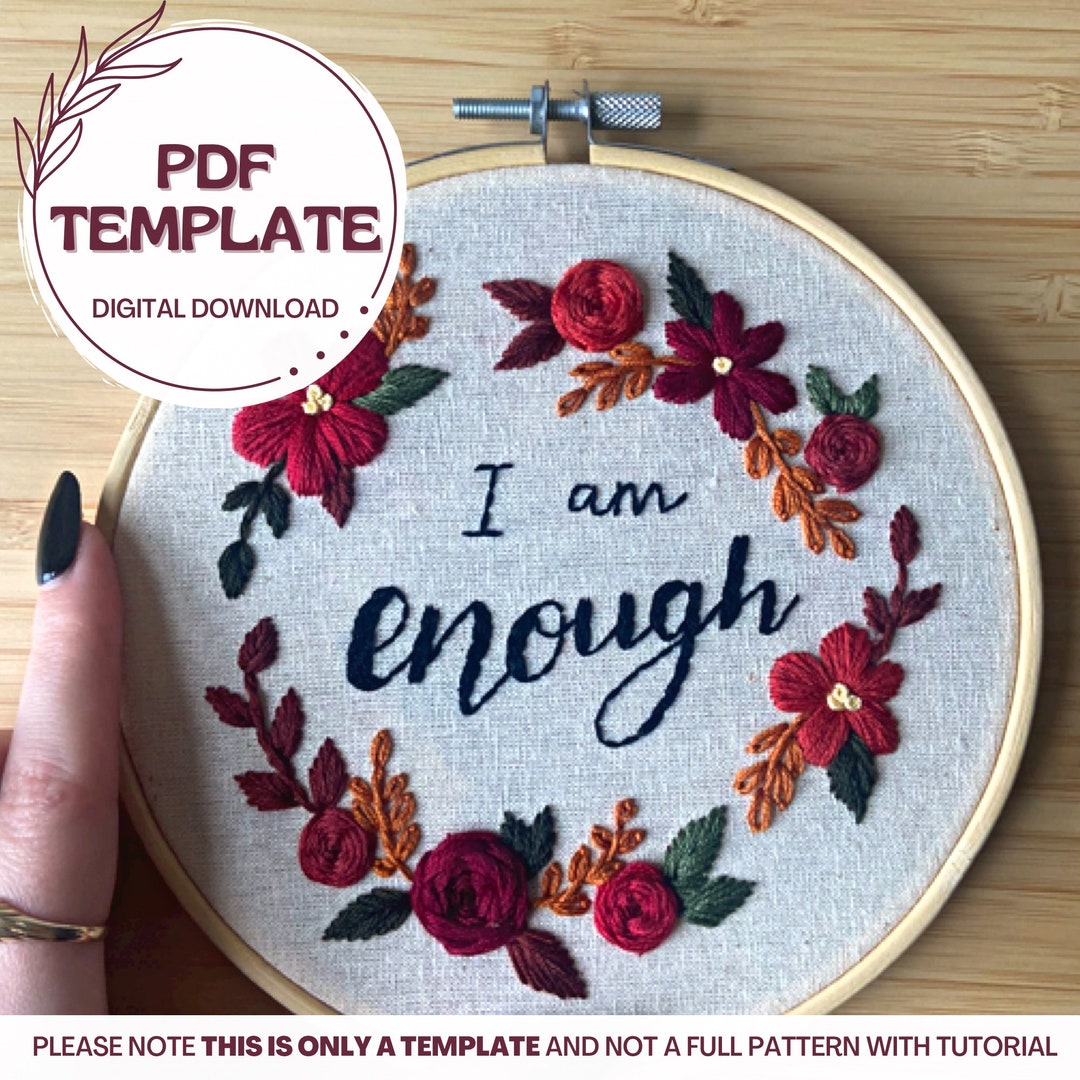 I Am Enough Positive Affirmation Digital PDF Embroidery Template ...