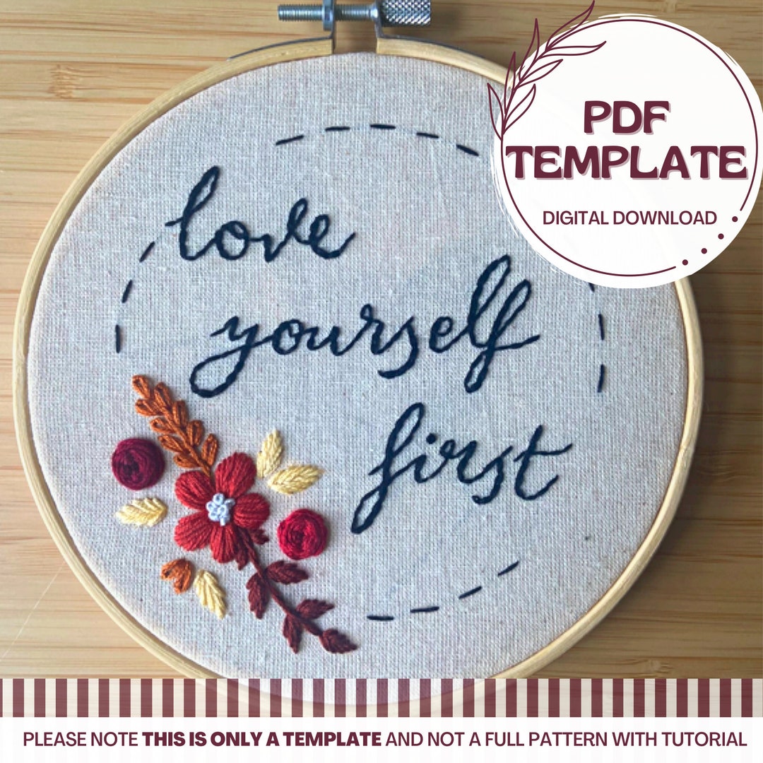 Love Yourself First Positive Affirmation Digital PDF Embroidery ...