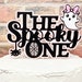 Spooky One Cake Topper Spooky One Birthday Girl Halloween - Etsy