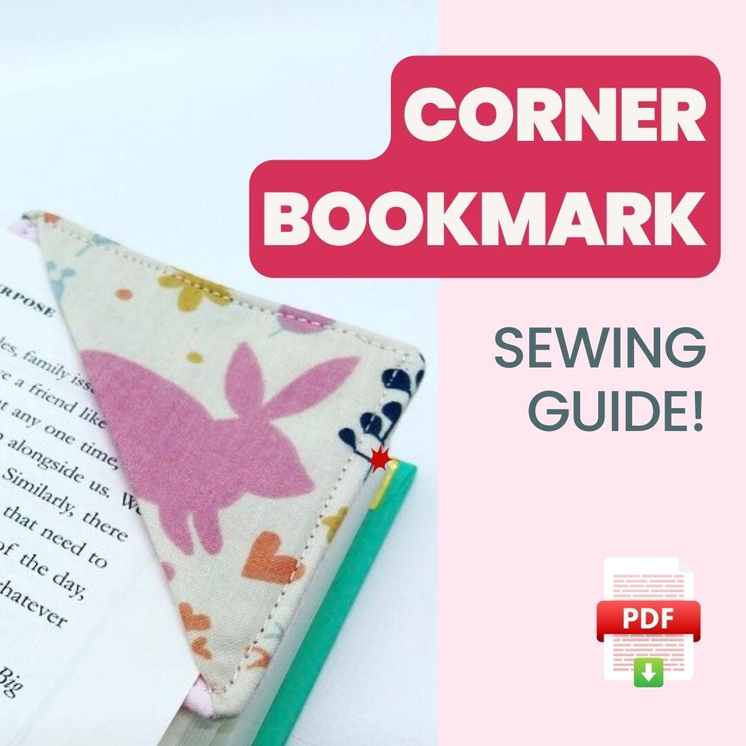 Fabric Corner Bookmark Sewing Guide Instructions // How to Sew Guides ...