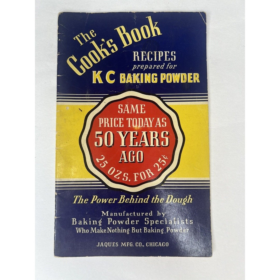 KC Baking Powder, the Cook’s Book, Jaques Mfg. Co, Vintage Recipes 50 ...