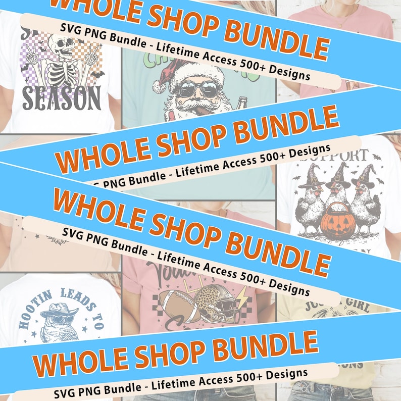 Whole Shop Bundle, SVG PNG Bundle, Entire Shop Bundle, Whole Shop Svg ...