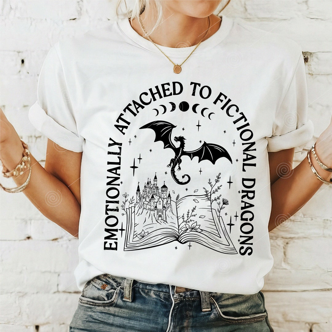 Fantasy Romance Svg Png, Emotionally Attached to Fictional Dragons ...