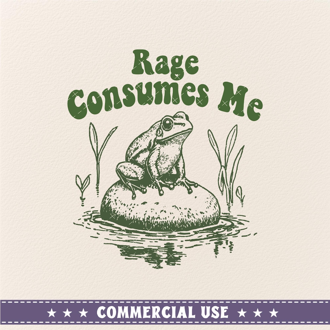 Rage Consumes Me Svg, Meme Design Svg Png, Funny Sarcastic Svg, Trendy ...