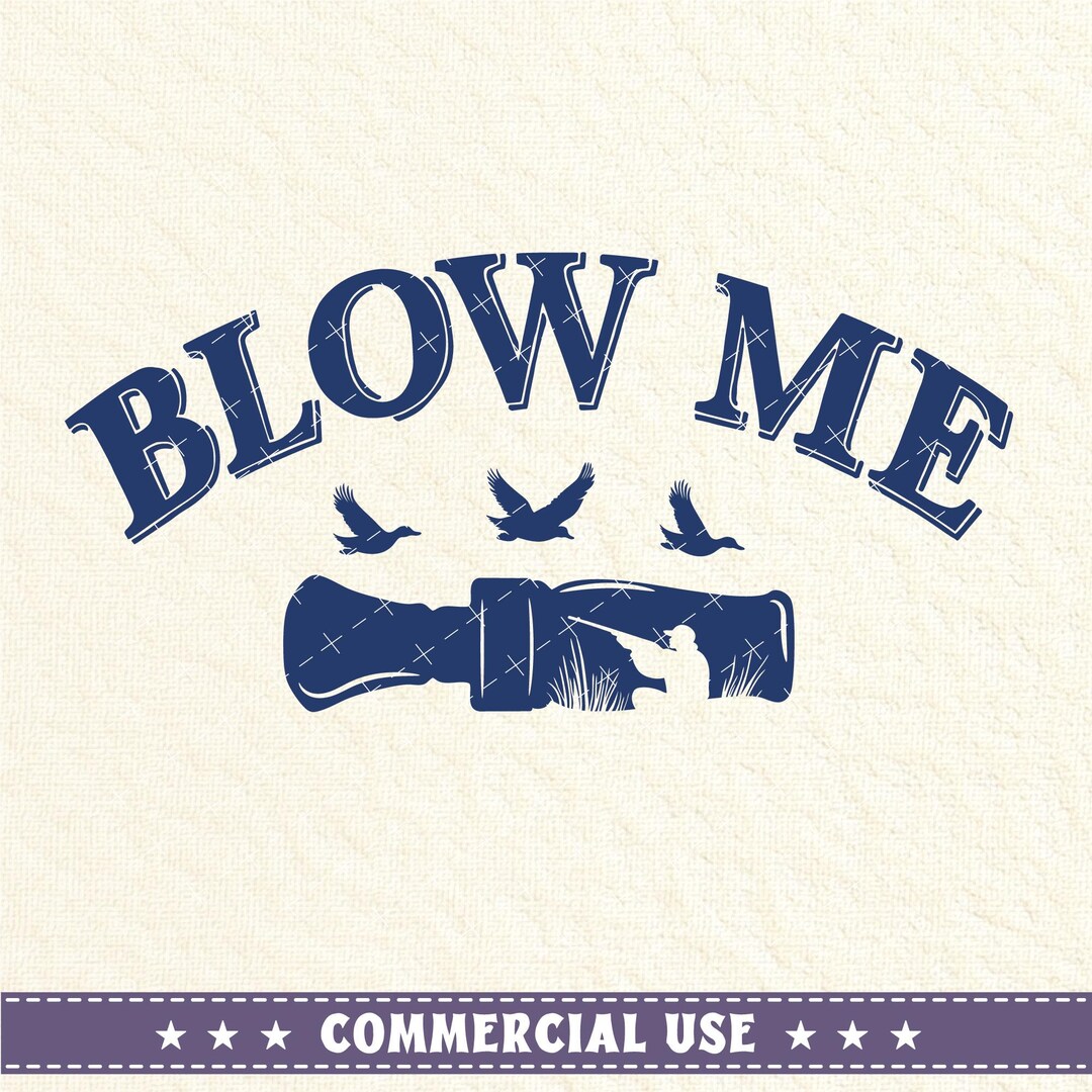 Duck Hunting SVG PNG, Duck Call Svg, Hunting Season Svg, Duck Svg, Blow ...