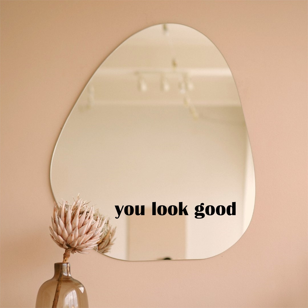 You Look Good Sticker Vinyl Decals for Mirror, Car/truck/suv 2 Sizes ...