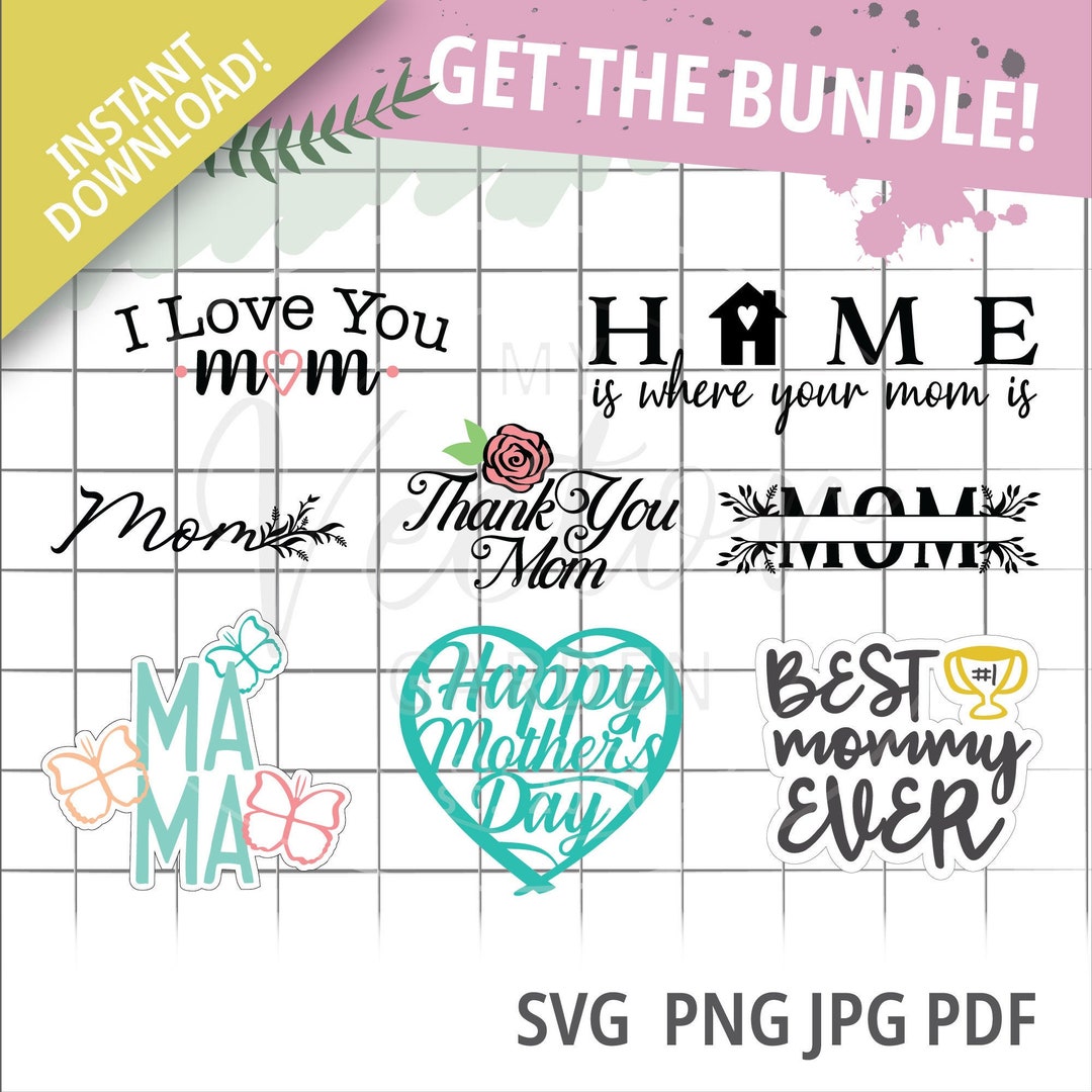 Mother's Day SVG Bundle: Mom Cricut Files, Cake Topper (digital ...