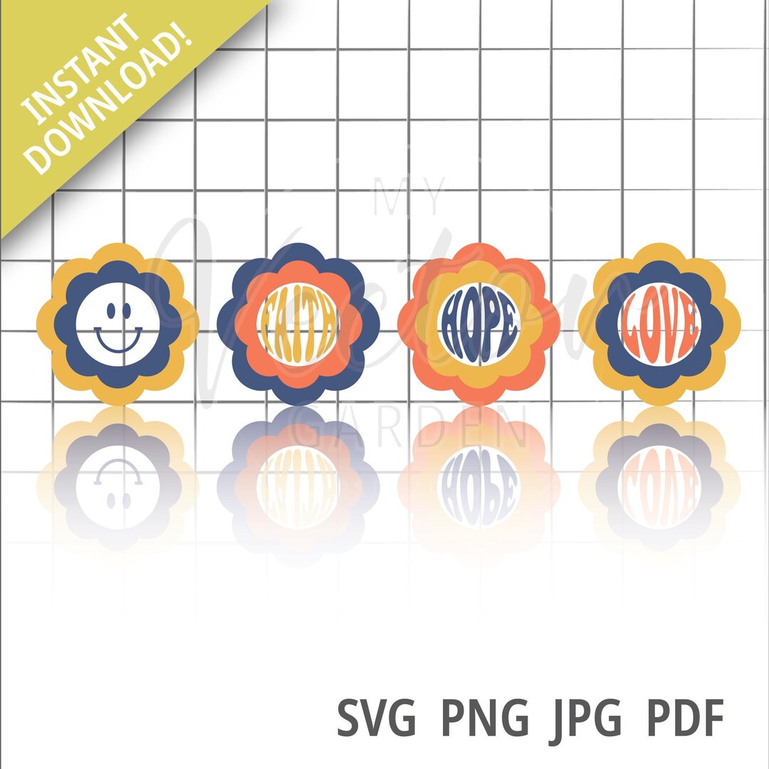 Faith Hope Love Svg, Retro Svg 70s 60s Flower Svg Happy Face Svg ...