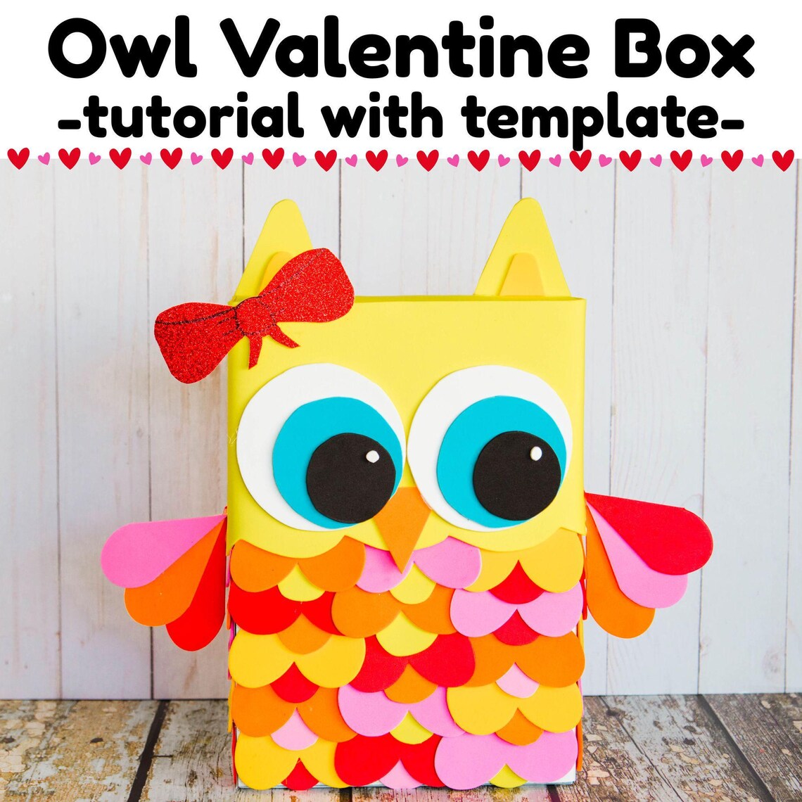 Owl Valentine Box | Printable Valentine Craft for Kids | Easy Classroom ...