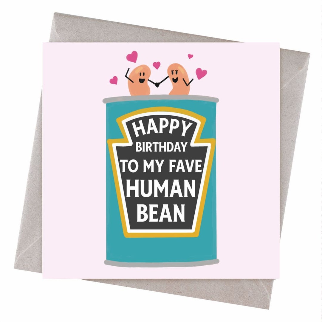 Happy Birthday to My Fave Human Bean Funny Birthday Card - Etsy