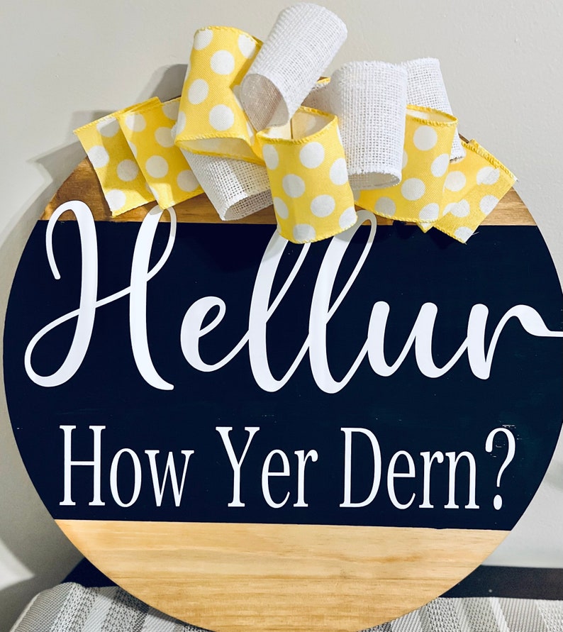 Hellur Door Sign How Yer Dern Welcome Door Sign - Etsy UK