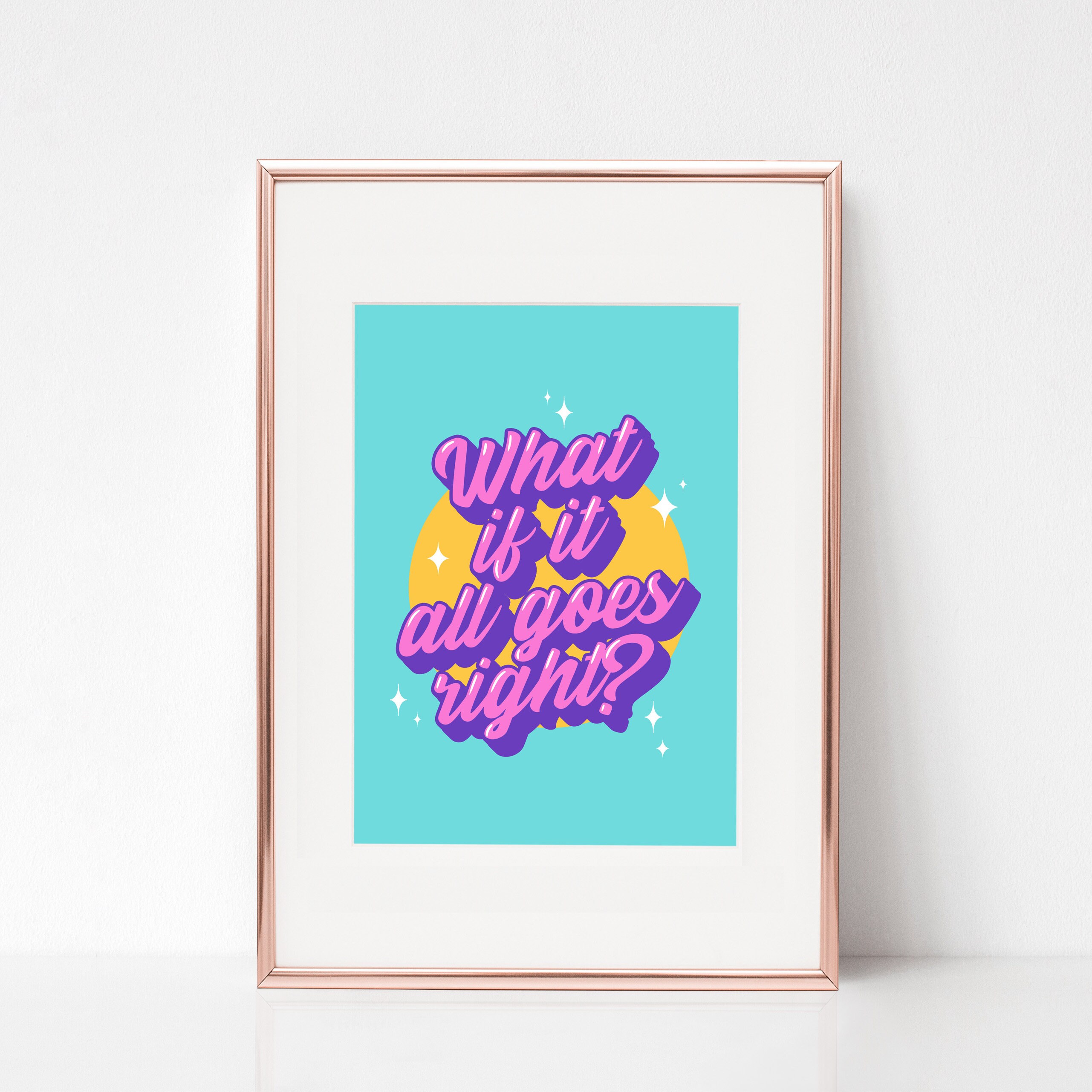 What If It All Goes Right Illustrated Quote Art Print A6 - Etsy