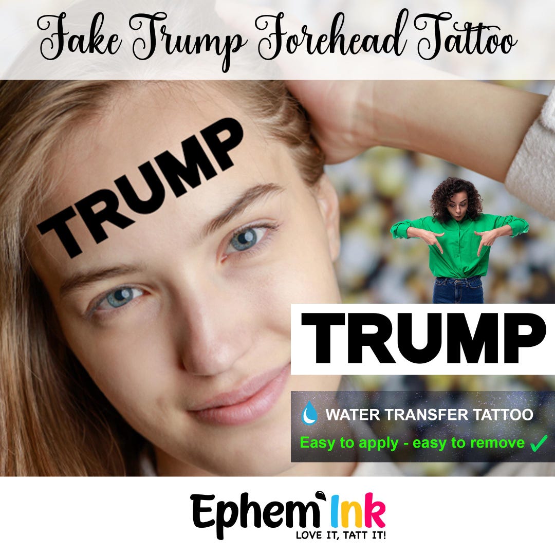 Temporary Forehead Tattoo trump as Seen on Social Media Perfect for ...