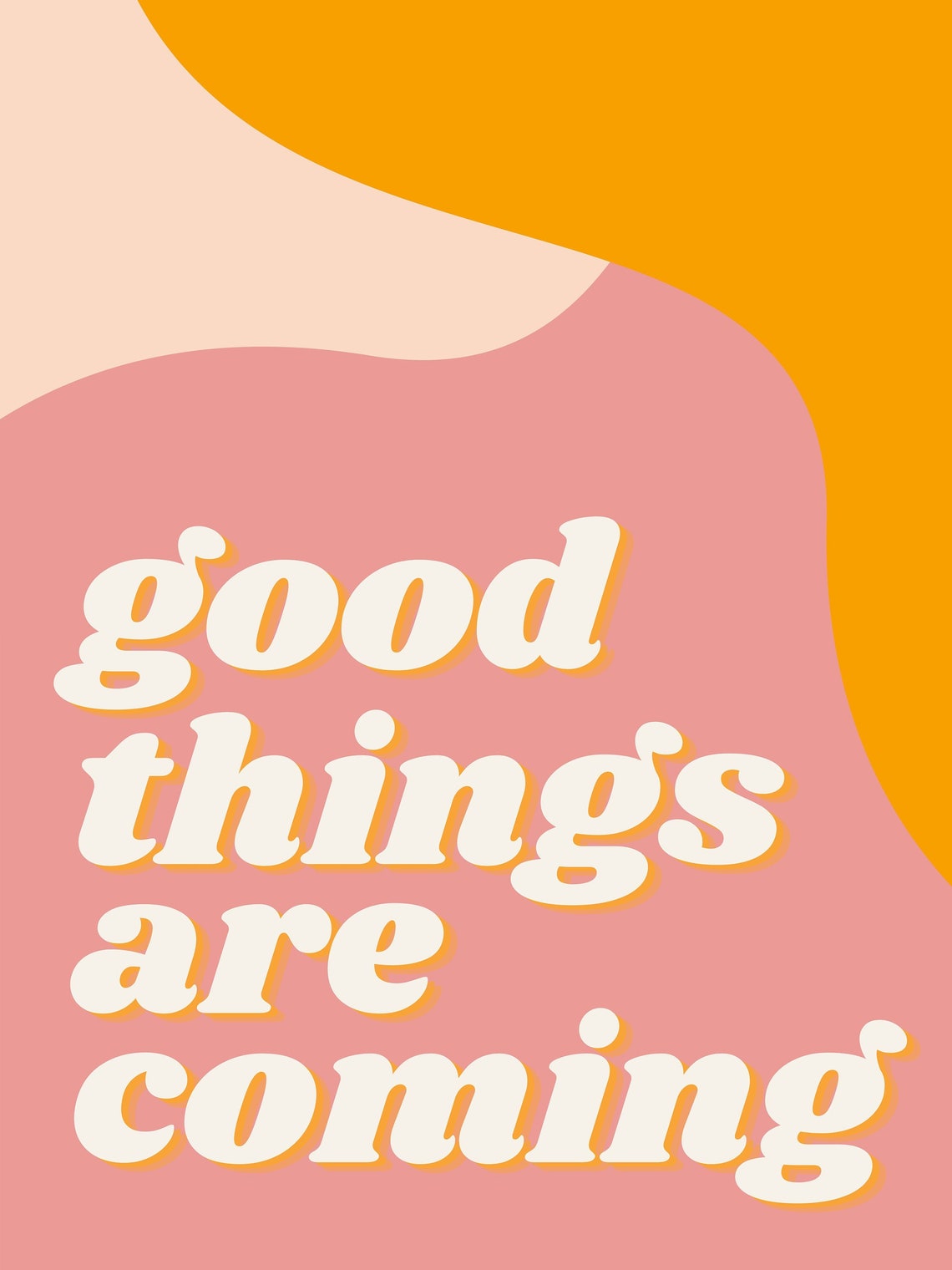 Good Things Are Coming Art Print Digital Download | Etsy