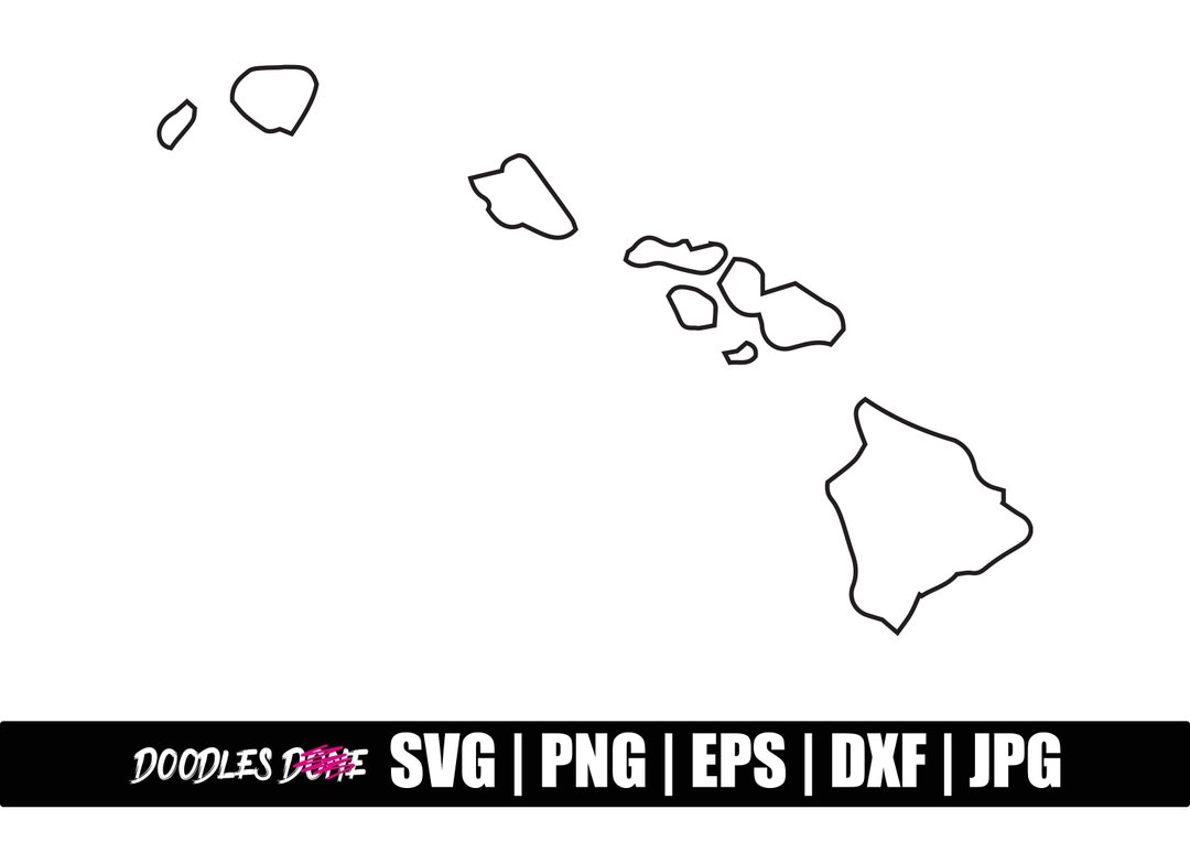 Hawaii Outline Svg, Png, Eps, Dxf, Jpg Files, Clip Art, Vector, Cricut ...
