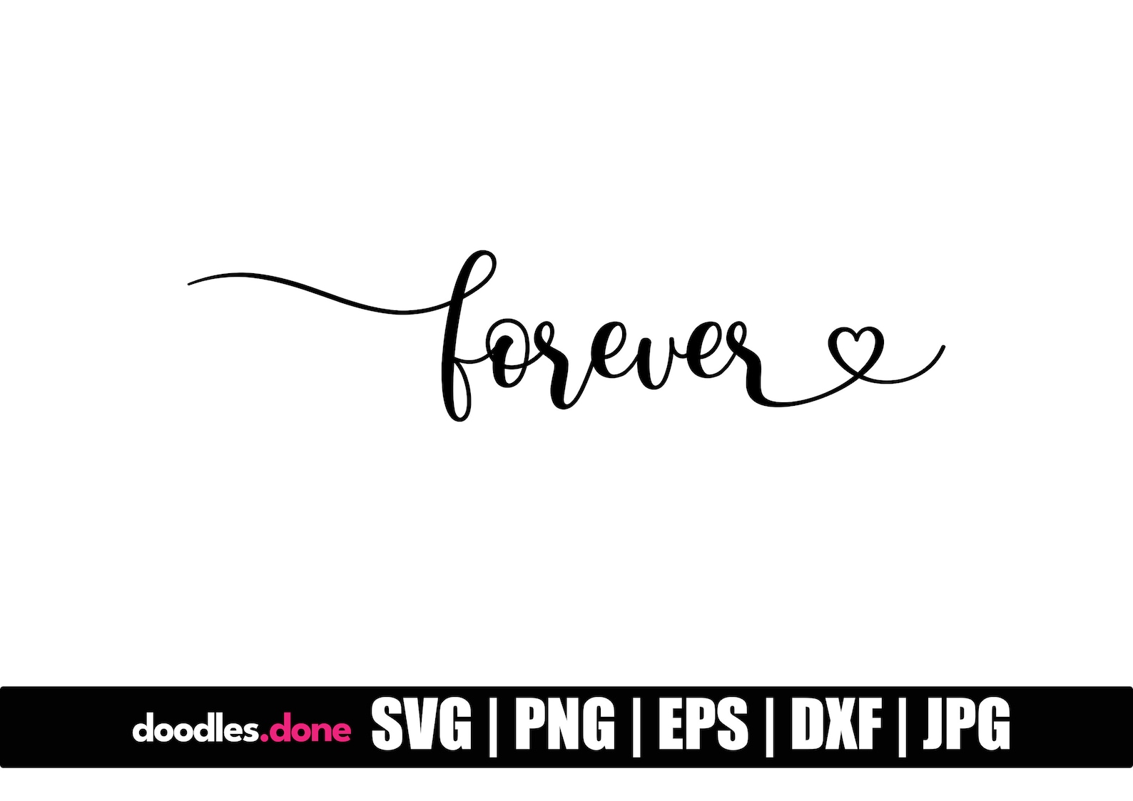 Forever SVG File Forever SVG Silhouette Forever Clip Art Forever Vector ...