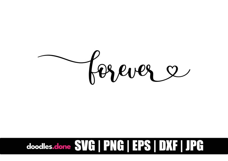 Forever SVG File Forever SVG Silhouette Forever Clip Art Forever Vector ...