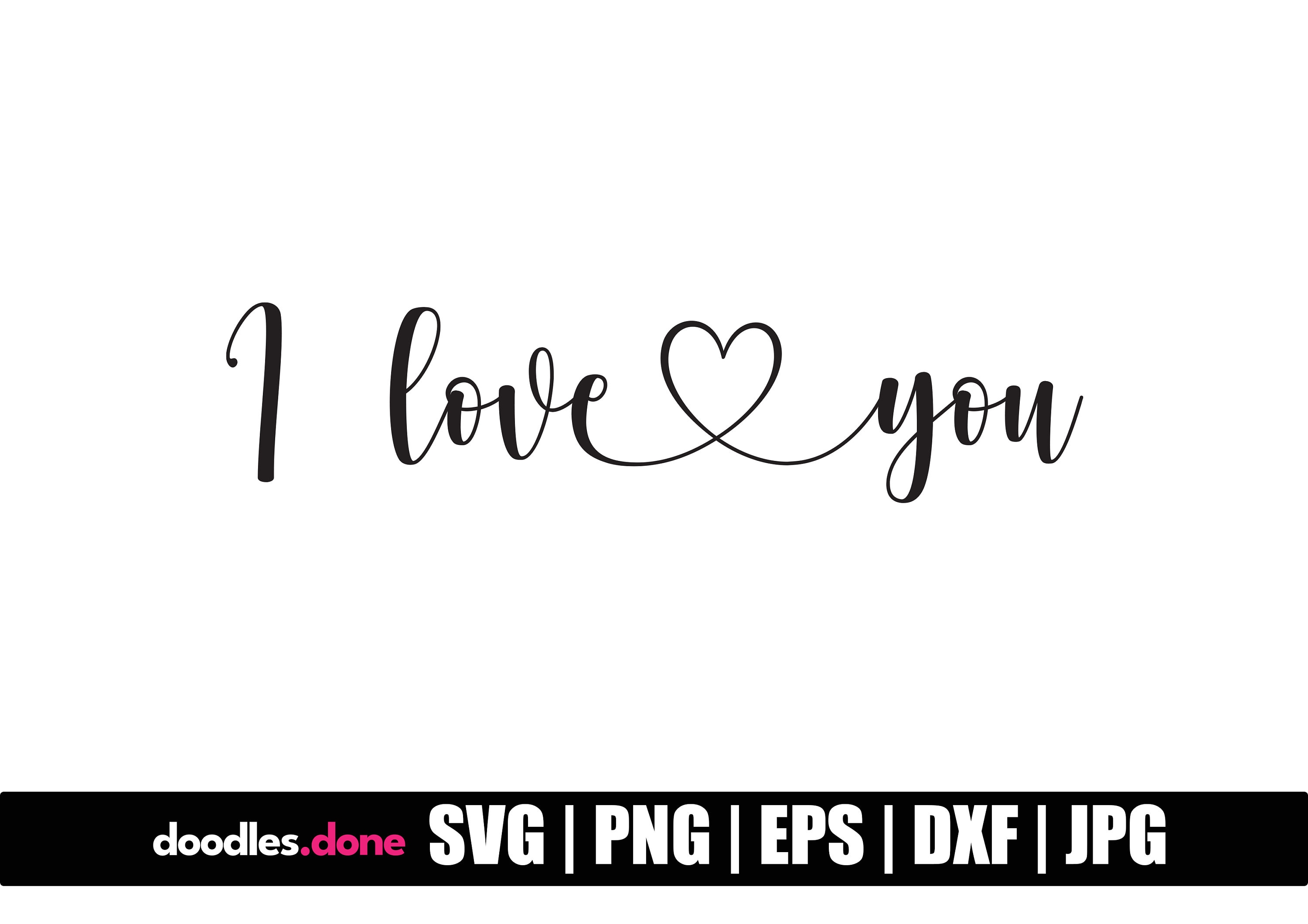 I Love You SVG Cut File Cricut | Love You SVG Silhouette | Love You ...