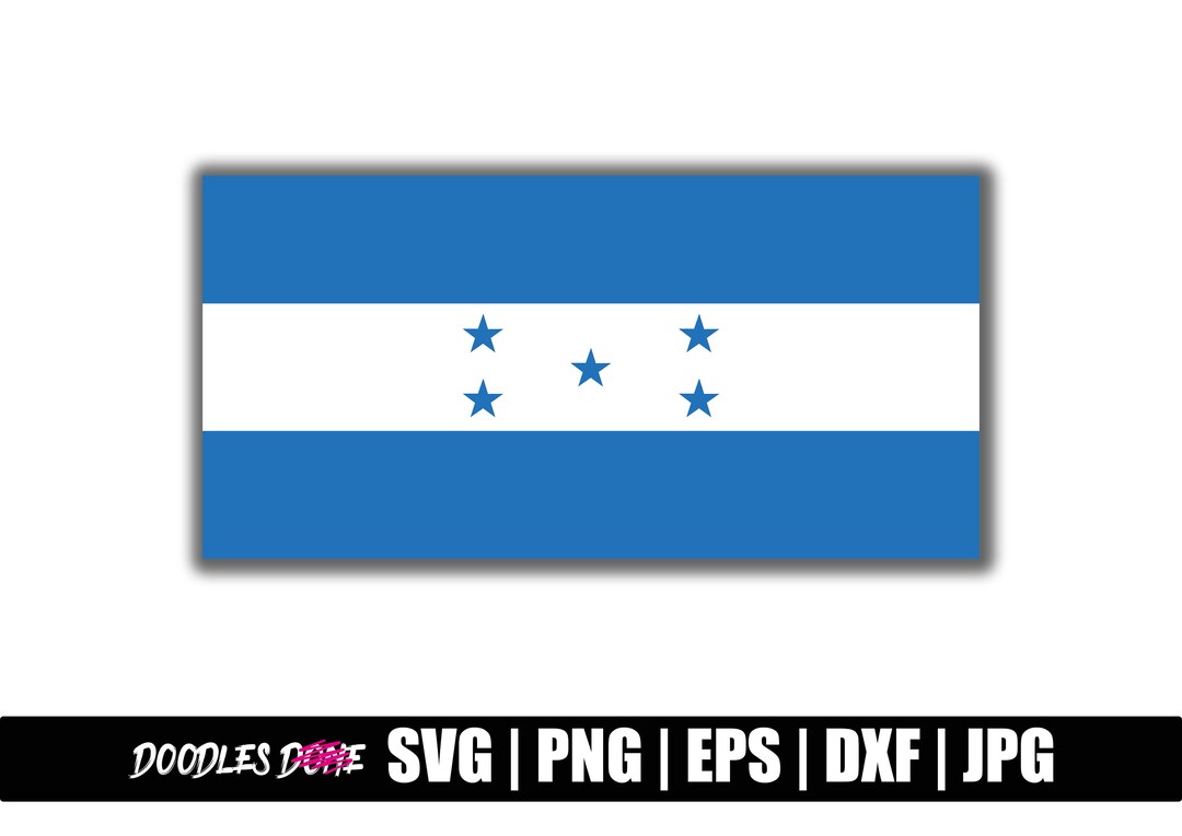 Honduras Flag Svg, Png, Eps, Dxf, Jpg Files, Clip Art, Vector, Cricut ...