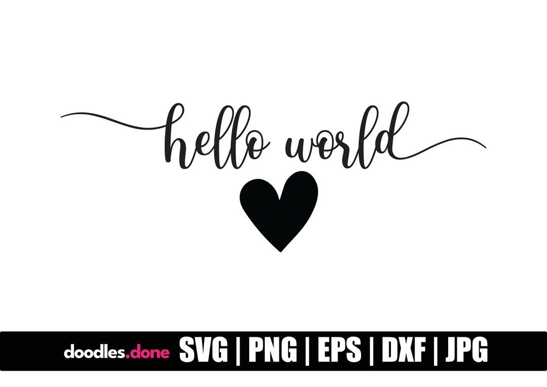 Hello World SVG File | Hello World Clip Art | Hello World Vector ...