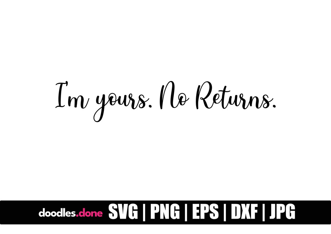 I Am Yours SVG Cut File Cricut | I Am Yours SVG Silhouette | I Am Yours ...