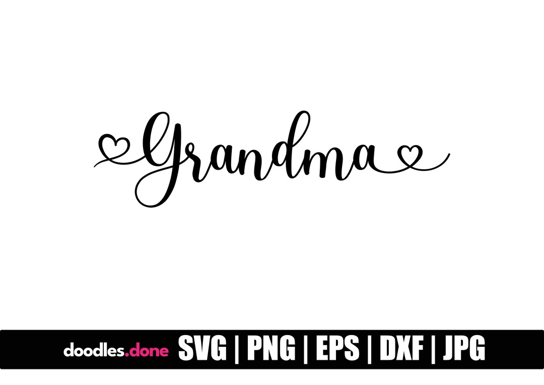 Grandma SVG Cut File Cricut | Grandma SVG Silhouette | Grandma Clip Art ...